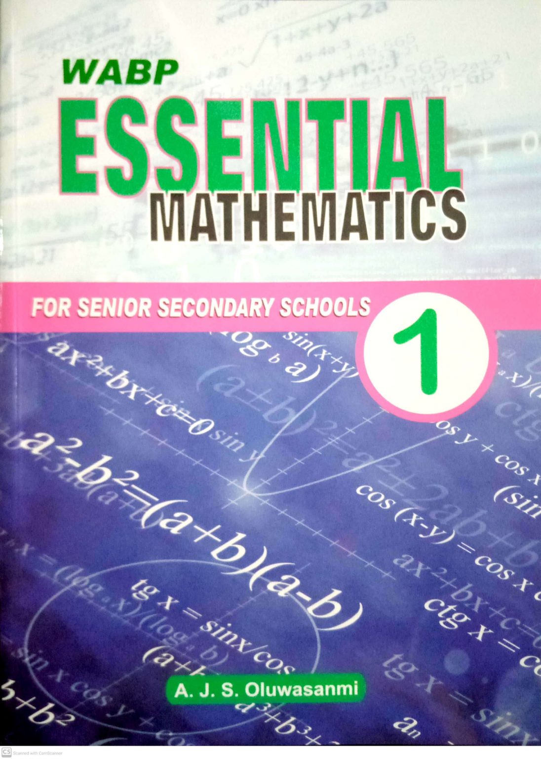 WABP ESSENTIAL MATHEMATICS FOR SENIOR SECONDARY SCHOOLS BOOK 1 – West ...