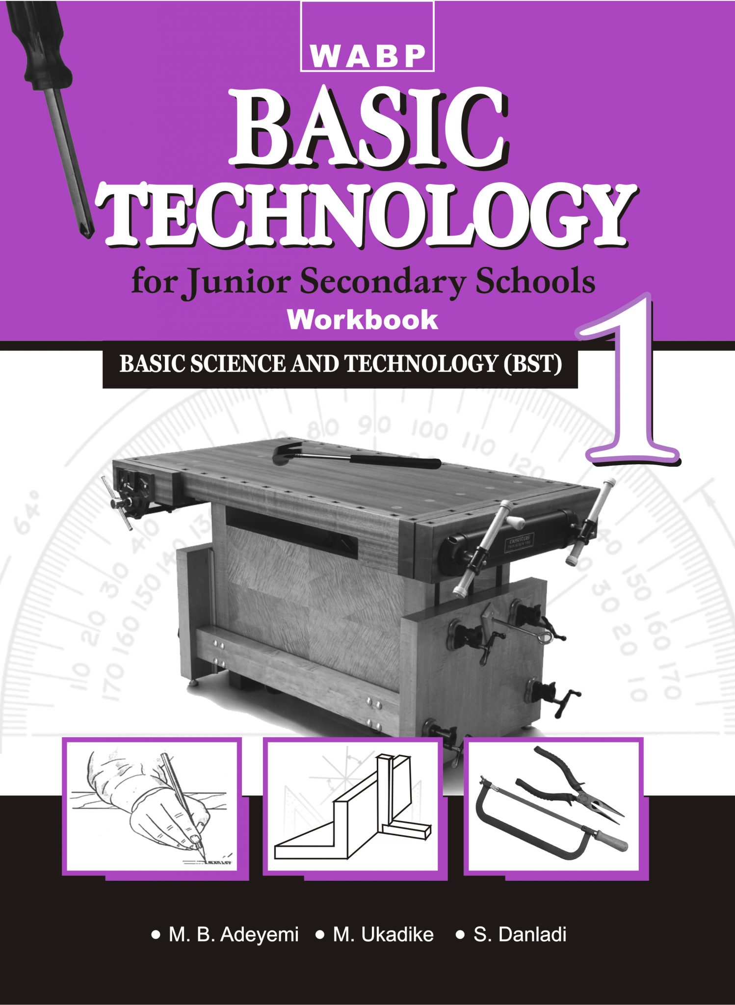 WABP BASIC TECHNOLOGY FOR JUNIOR SECONDARY SCHOOL WORKBOOK 1 – West African Book Publishers Limited