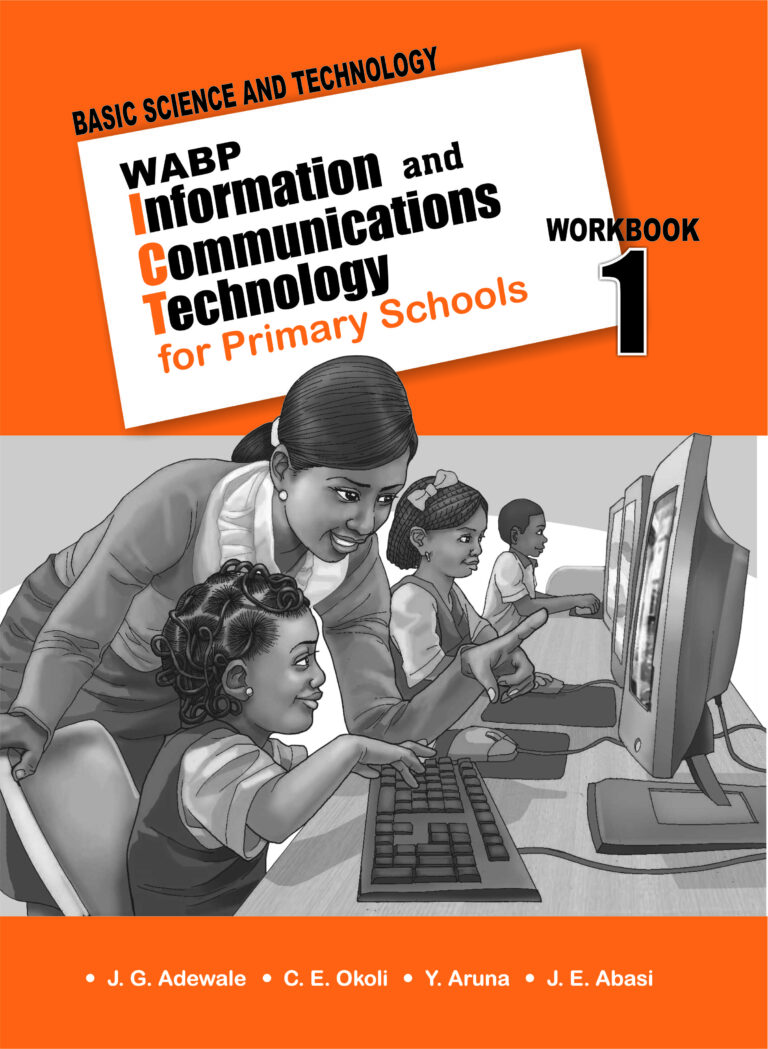 WABP INFORMATION AND COMMUNICATIONS TECHNOLOGY PRIMARY WORKBOOK 1 ...